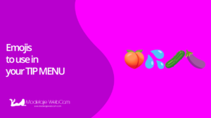 Emojis to use in your TIP MENU - Modelaje WebCam